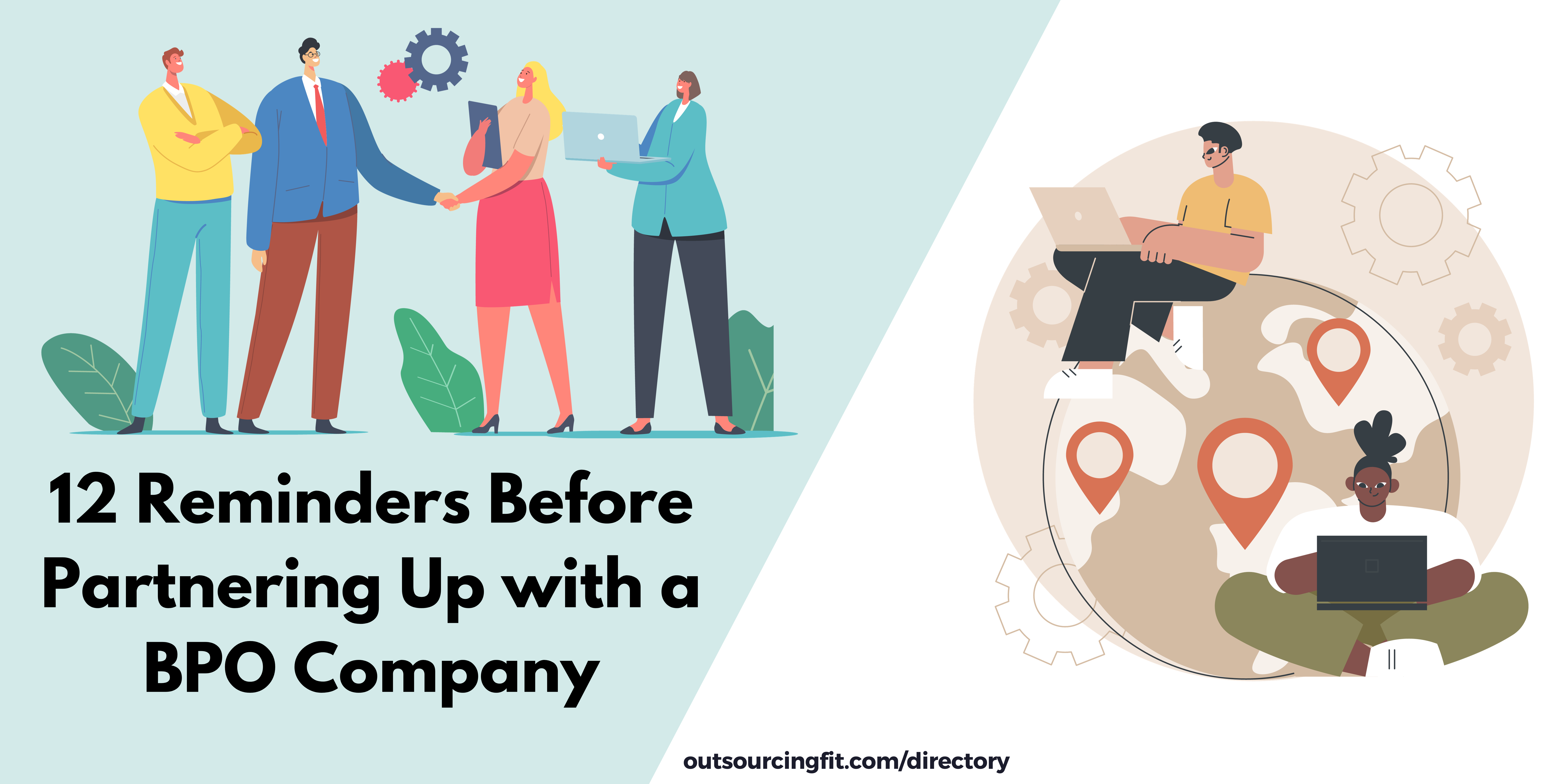 12 Reminders Before Partnering Up with a BPO Company - Outsourcing Fit